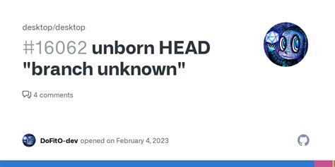 Unborn Head Branch Unknown · Issue 16062 · Desktopdesktop · Github