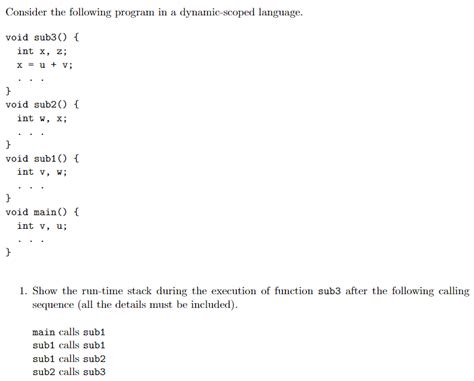 Solved Consider The Following Program In A Dynamic Scoped