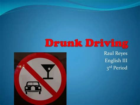 Ppt Drunk Driving Powerpoint Presentation Free Download Id 2793857