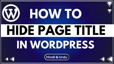 how to hide page title in wordpress how to remove page title in wordpress youtube