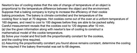Solved Newtons Law Of Cooling States That The Rate Of