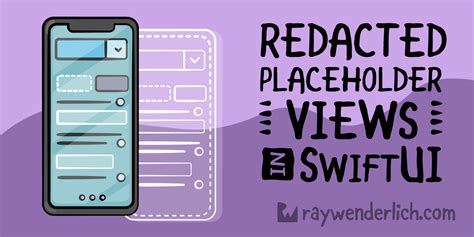 Using Redacted Placeholders In Swiftui Kodeco