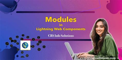 Modules In Lightning Web Components Crs Info Solutions