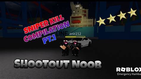 SHOOTOUT NOOB COPS SNIPER COMPILATION PT 1 YouTube