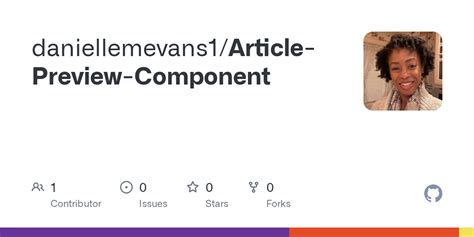 Github Daniellemevans1article Preview Component