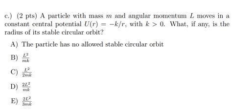 Solved C Pts A Particle With Mass M And Angular Chegg