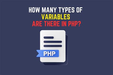 How Many Types Of Variables Are There In Php
