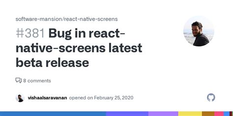 Bug In React Native Screens Latest Beta Release · Issue 381 · Software