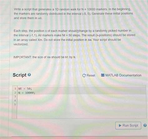 Solved Write A Script That Generates A 1d Random Walk For