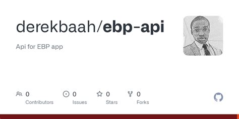 Github Derekbaahebp Api Api For Ebp App