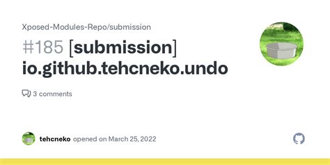 Submission Io Github Tehcneko Undo Issue Xposed Modules Repo Submission GitHub