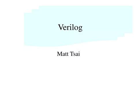 Ppt Verilog Powerpoint Presentation Free Download Id842910