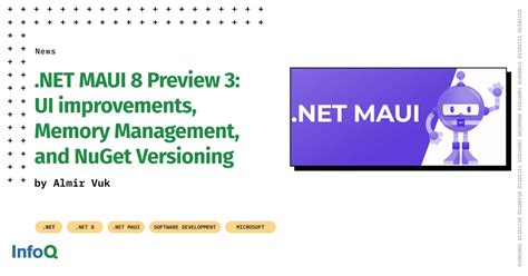 Infoq On Linkedin Dotnet Infoq Dotnetmaui Dotnet8 Softwaredevelopment