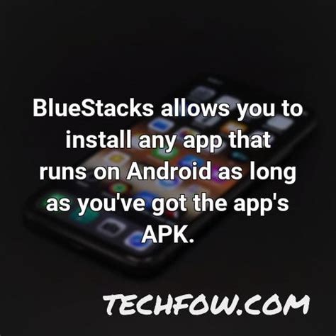 Can Bluestacks Run Any Android App Expert Approved TechFOW