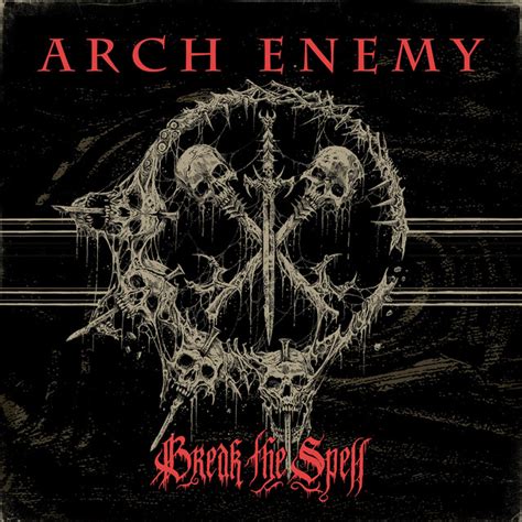 Arch Enemy Break The Spell Encyclopaedia Metallum The Metal Archives