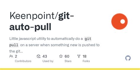 github keenpoint git auto pull little javascript utility to automatically do a `git pull` on