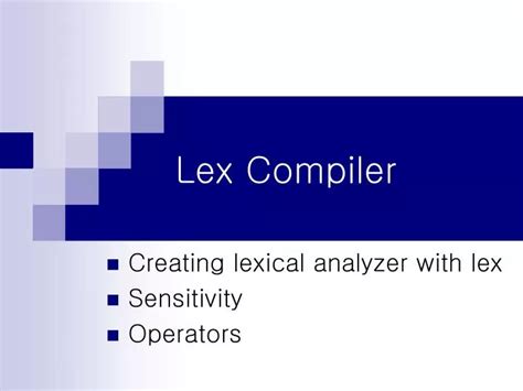 PPT Lex Compiler PowerPoint Presentation Free Download ID 4199680