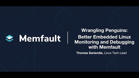 better embedded linux monitoring and debugging with memfault youtube