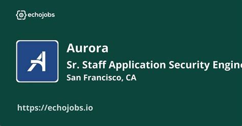 Aurora Is Hiring Sr Staff Application Security Engineer Usd 254k