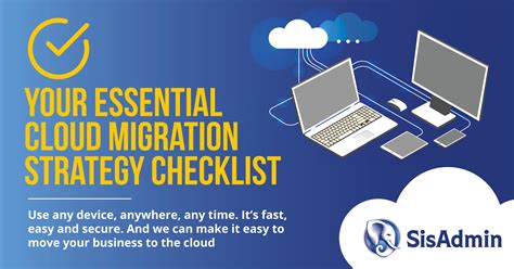 Your Essential Cloud Migration Strategy Checklist SisAdmin