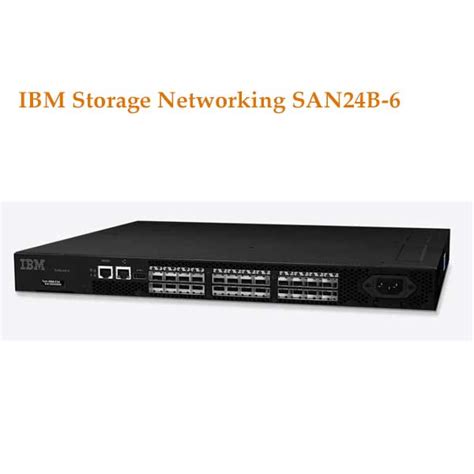 IBM Storage Networking SAN B F Kết Nối Việt