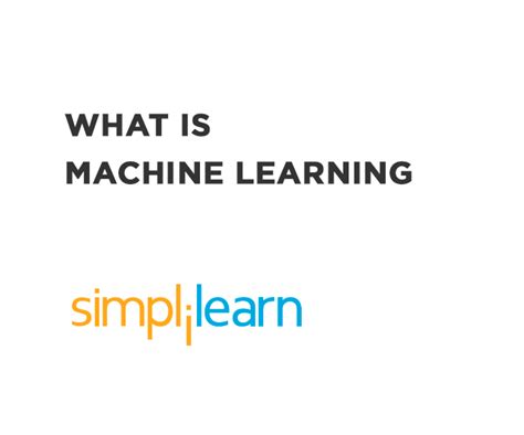 Machine Learning Basics What Is Machine Learning Introduction To Machine Learning