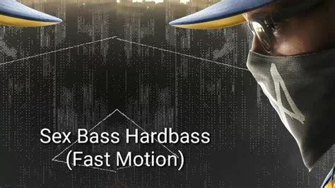 Sex Bass Hardbass Fast Motion Cda