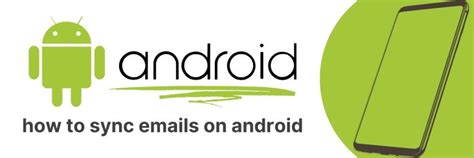 How To Sync Emails On Android A Step By Step Guide Apps Uk 📱