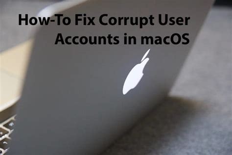 How To Fix Corrupt User Accounts In Macos Appletoolbox