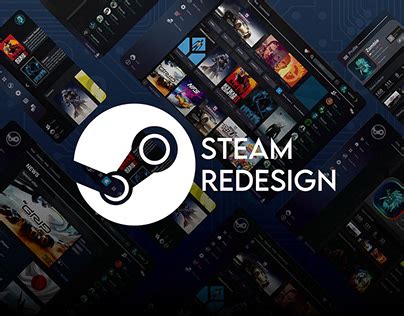 Steam Redesign Projects Photos Videos Logos Illustrations And Branding Behance