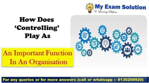 How Does ‘controlling Play As An Important Function In An Organization My Exam Solution