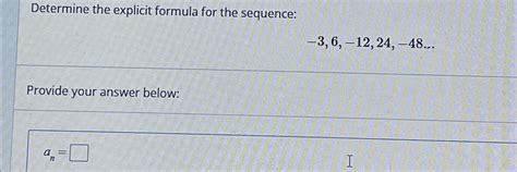 Solved Determine The Explicit Formula For The