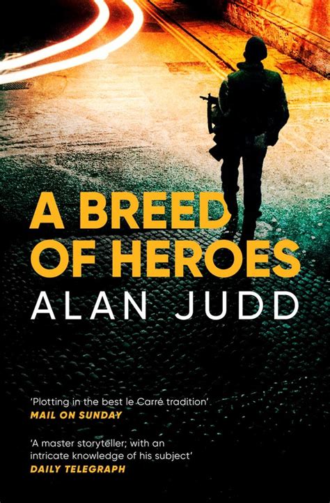 A Breed Of Heroes Book By Alan Judd Official Publisher Page Simon