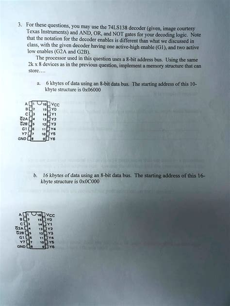 Solved For These Questions You May Use The 74ls138 Decoder Given