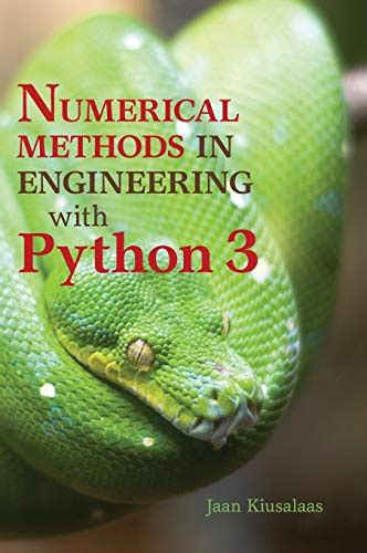 Numerical Methods In Engineering With Python 3 Kiusalaas Jaan