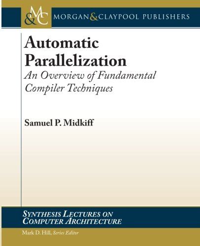 automatic parallelization an overview of fundamental compiler