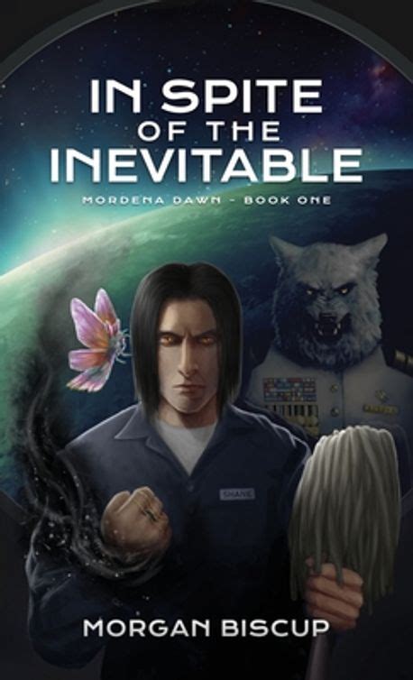 In Spite Of The Inevitable Biscup Morgan 교보문고