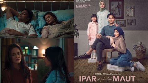 SINOPSIS Film Ipar Adalah Maut Diangkat Dari Kisah Nyata Perselingkuhan Yang Viral Di Medsos