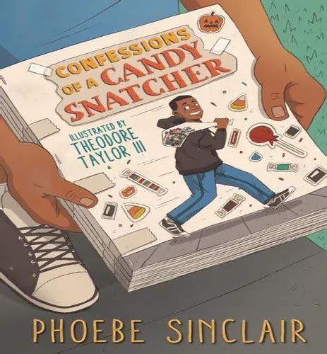 Libro Confessions Of A Candy Snatcher Sinclair Phoebe Envío Gratis