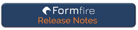 Formfire Release Notes July 5 2022 Knowledge Base Formfire