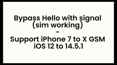 Bypass Hello With Signal For IPhone To X GSM IOS To ATUnlock YouTube