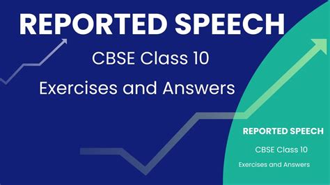 Reported Speech Exercises And Answers For CBSE Class