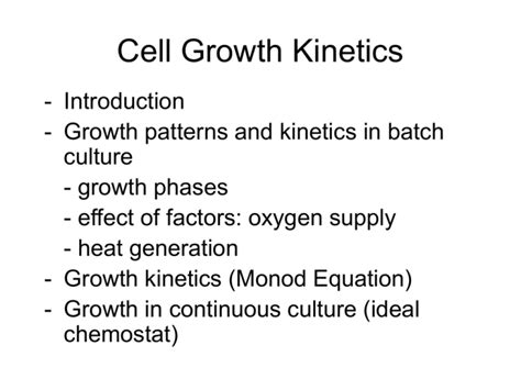 Cell Growth Kinetics Batch And Continuous Culture