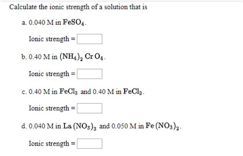 Solved Calculate The Ionic Strength Of A Solution That Is A Chegg Com
