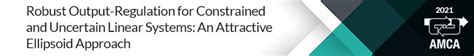 Robust Output Regulation For Constrained And Uncertain Linear Systems