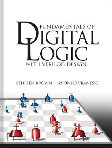 Solutions For Fundamentals Of Digital Logic With Verilog Design St By Stephen Brown Zvonko