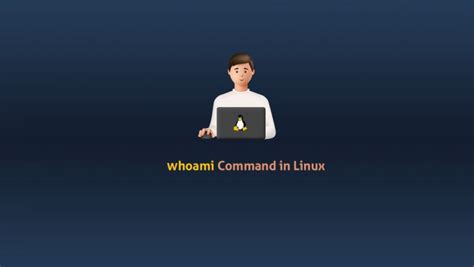 Whoami Command In Linux Linuxips