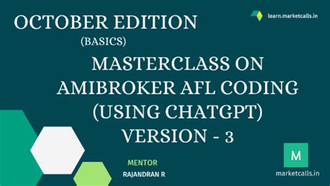 Masterclass On Amibroker Afl Coding Using Chatgpt Basics October 2025 Edition Version 3