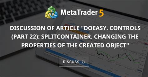 Discussion Of Article Doeasy Controls Part 22 Splitcontainer