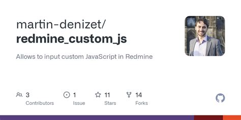 Github Martin Denizetredminecustomjs Allows To Input Custom Javascript In Redmine